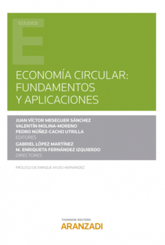 Econom?a Circular: fundamentos y aplicaciones найти, M. Enriqueta Fern?ndez Izquierdo отзывы ...